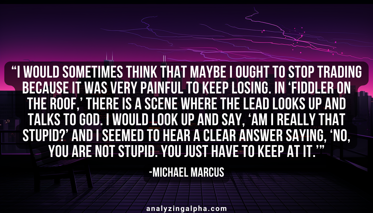 19 Best Michael Marcus Quotes: The Secret to Trading Success ...